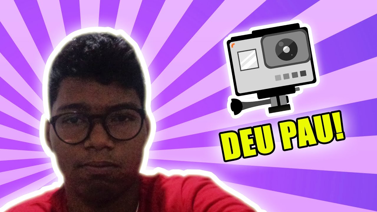 Minha go pro deu pau! - YouTube