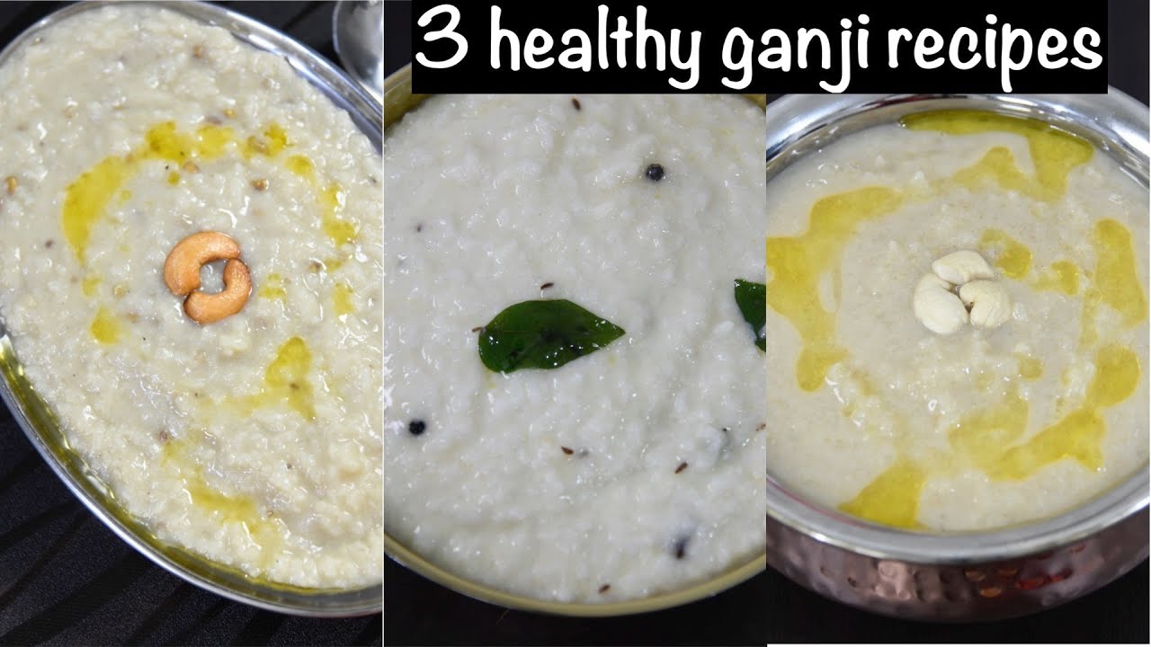 3 Udupi Style Healthy Ganji recipes | mente ganji | jeerige ganji ...