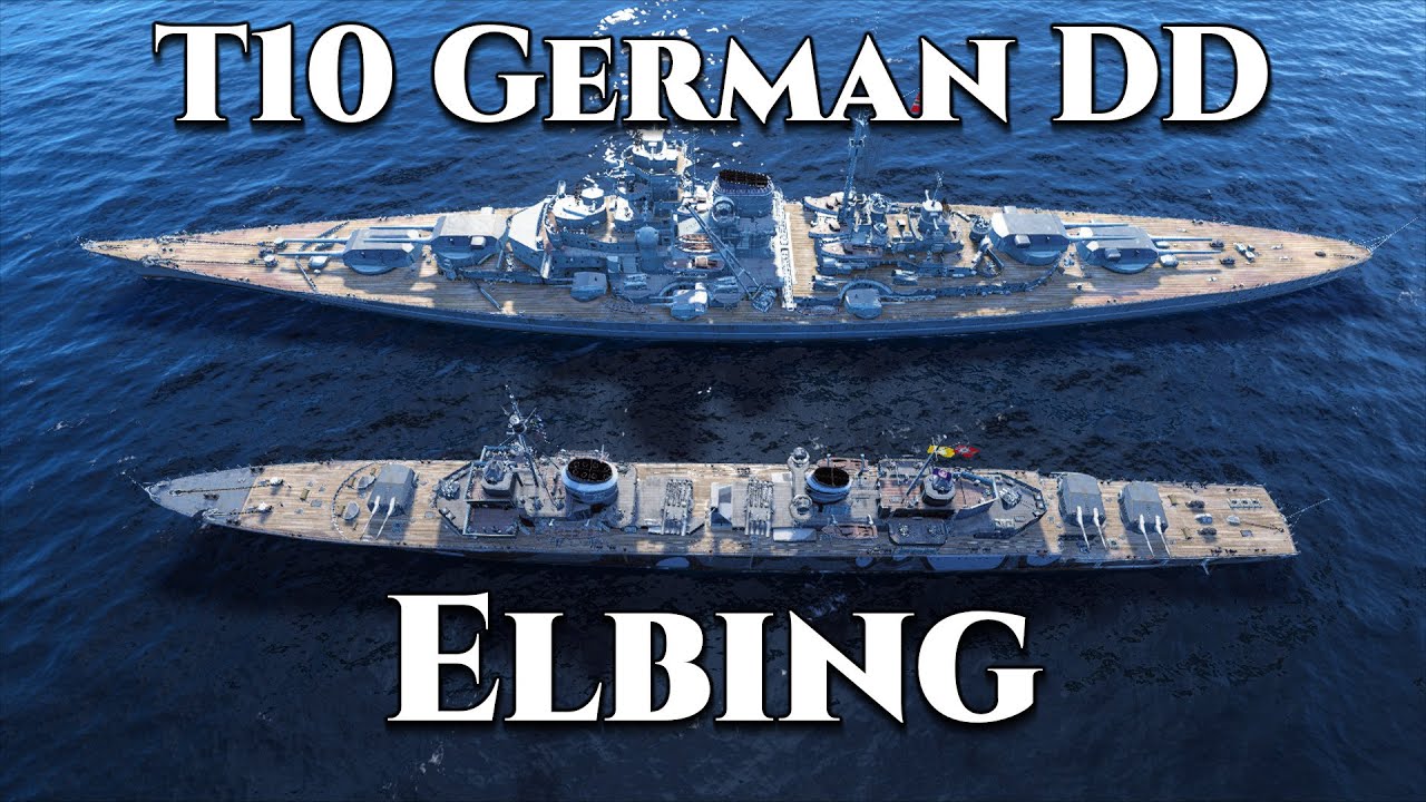 World of Warships: Elbing - New T10 German Destroyer - YouTube