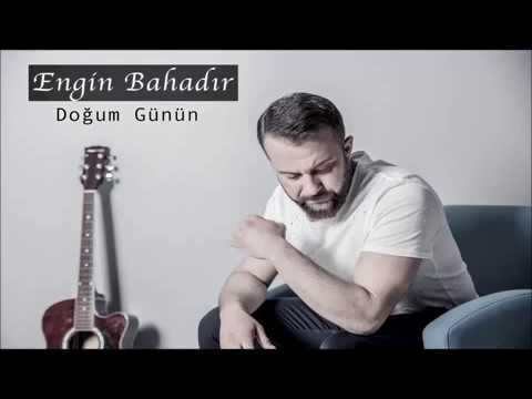 Doğum Günün Engin Bahadır