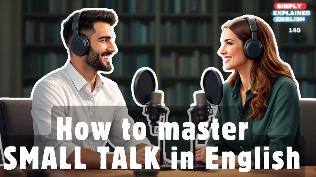 English Podcast | How to Master Small Talk For Your English| podcast ...