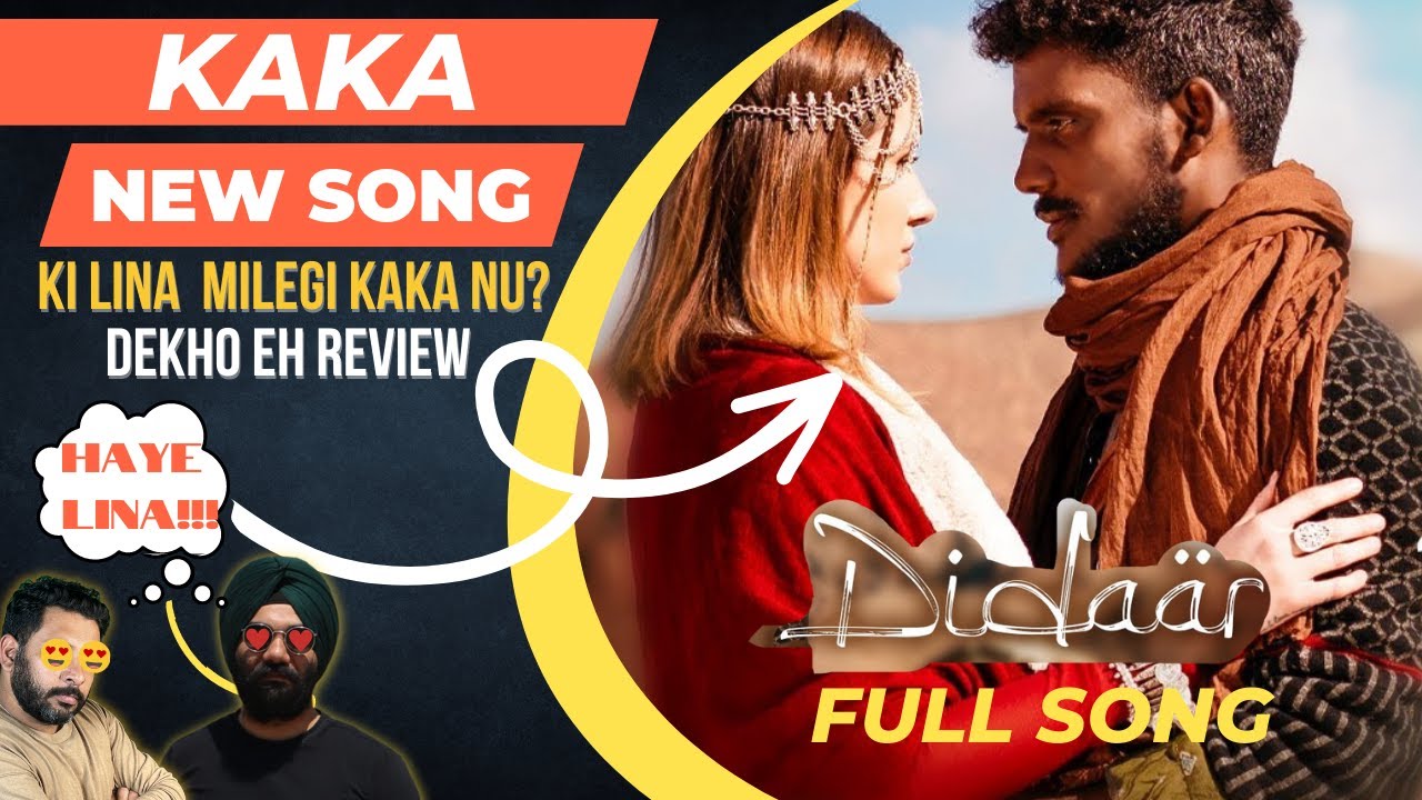Kaka Didaar | Kaka Deedar | Song Review in Punjabi | The Reviewers ...