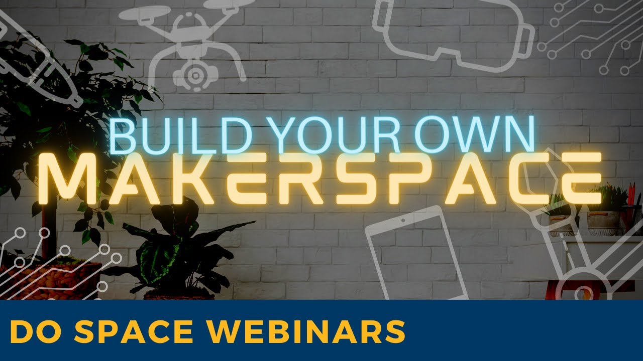 Build Your Own Makerspace - YouTube