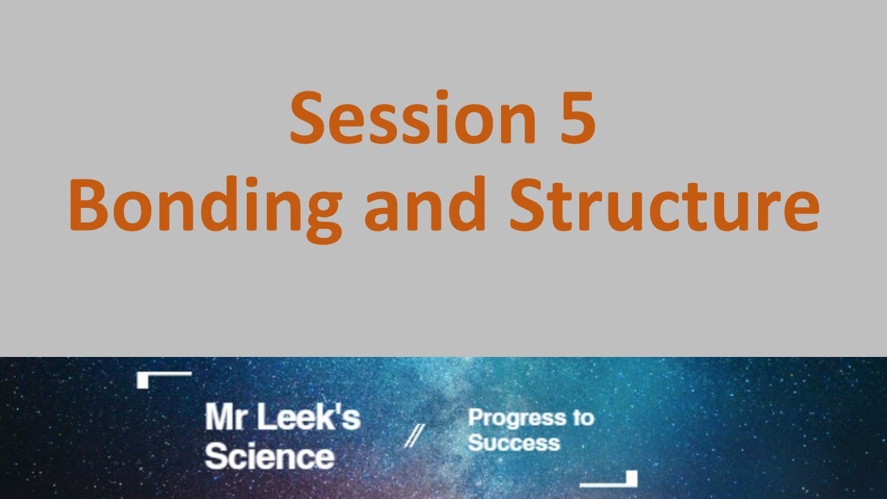 Session 05 C2 Bonding and structure AQA Combined Science - YouTube