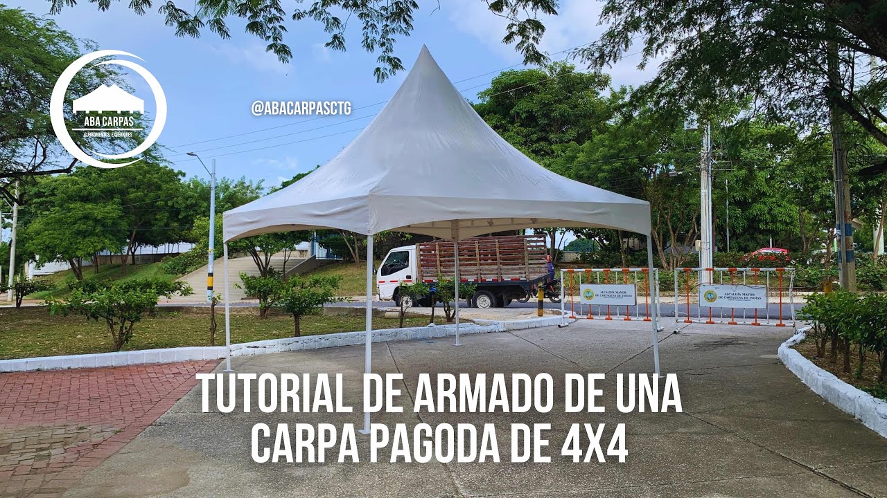 Tutorial armado de carpa Pagoda 4x4 paso a paso en cuatro minutos ...