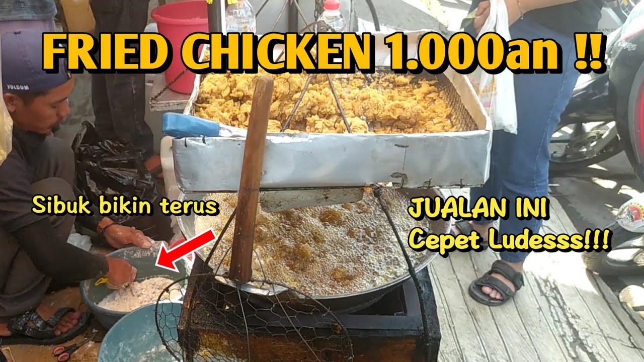 CUMA SERIBUAN !! FRIED CHICKEN MINI INI LAKU BANGET !! - INDONESIA ...
