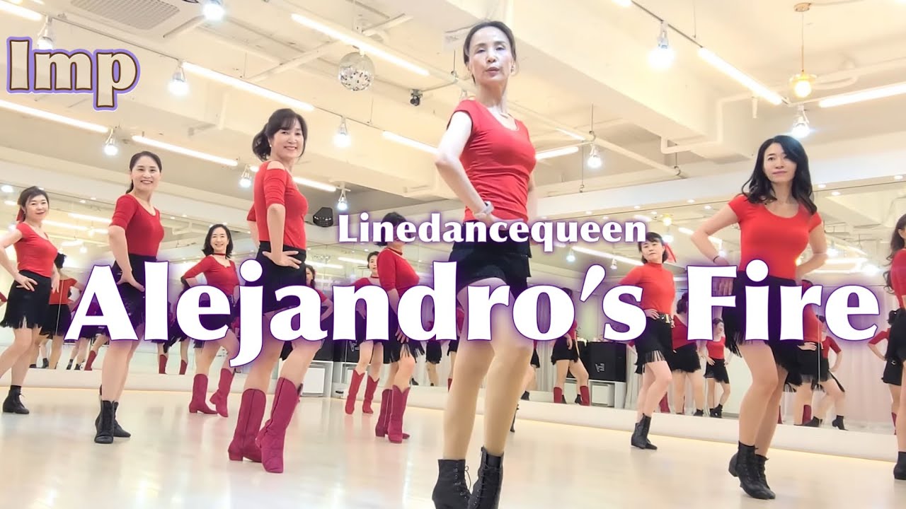 Alejandro's Fire Line Dance l Improver l 알렉한드로스 파이어 라인댄스 l Linedancequeen - YouTube