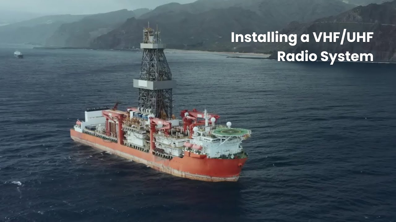 WATT's UP Episode 4 - Installing a VHF/UHF Radio System for FPSO ...