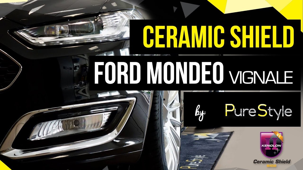 KENOLON CERAMIC SHIELD V1 on FORD MONDEO Vignale - YouTube