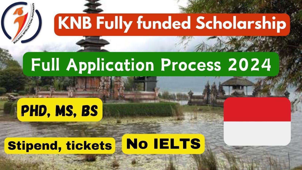 How to apply KNB Scholarship 2024 | No application fee | No IELTS | MS, BS, PhD - YouTube