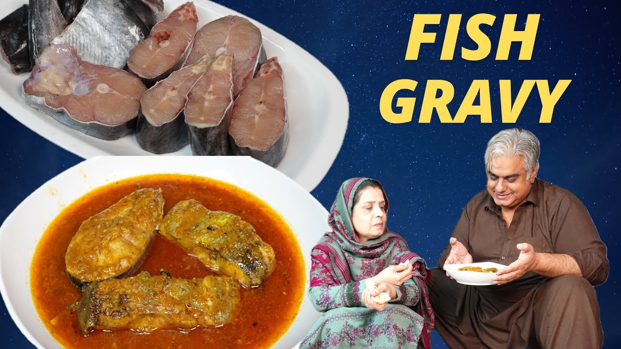 Fish Gravy | Fish Recipe | Wallago Fish | Malli Fish | Machli Recipe ...