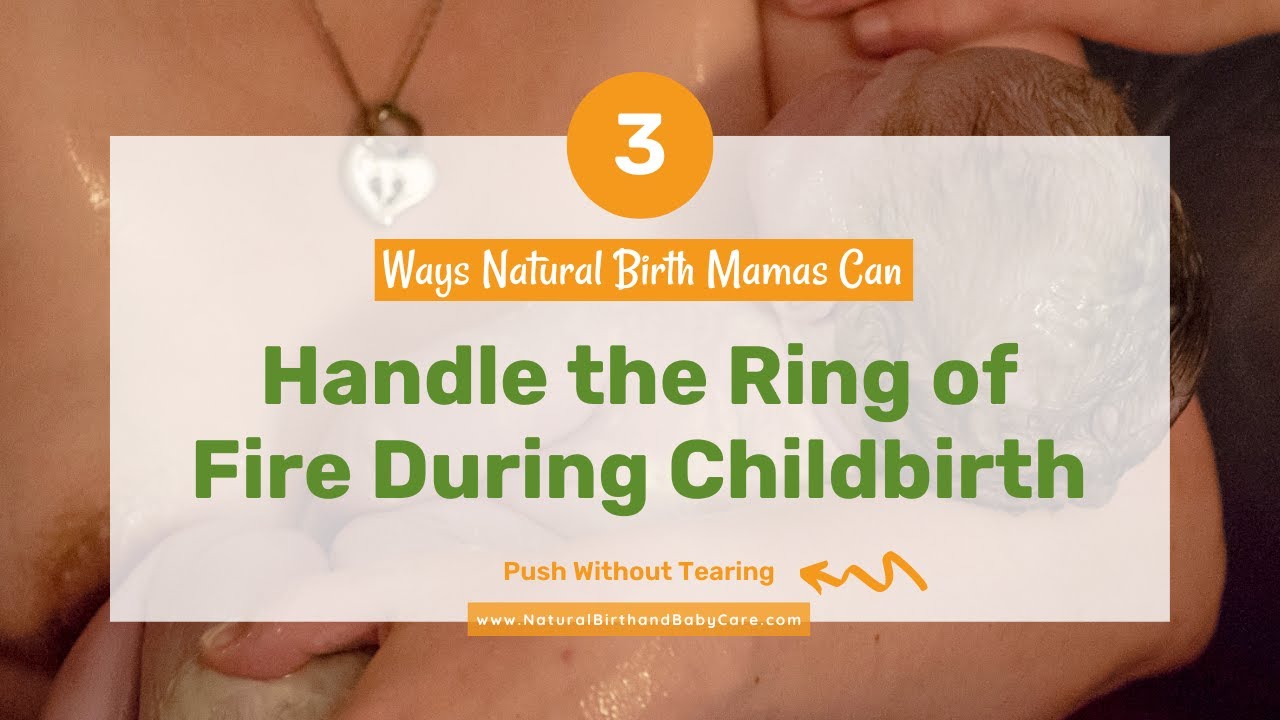 3 Ways Natural Birth Moms Can Handle the Ring of Fire During Childbirth ...
