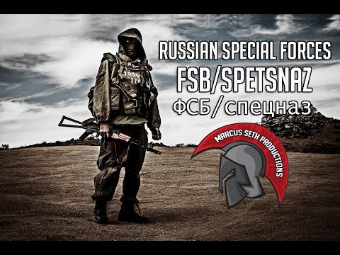 Russian Special Forces SPETSNAZ/FSB | Amen