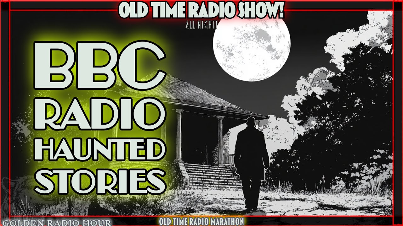 Haunted BBC Stories: Whispers in the Dark, Supernatural Tales from the ...