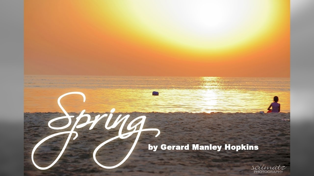 Spring by Gerard Manley Hopkins - YouTube