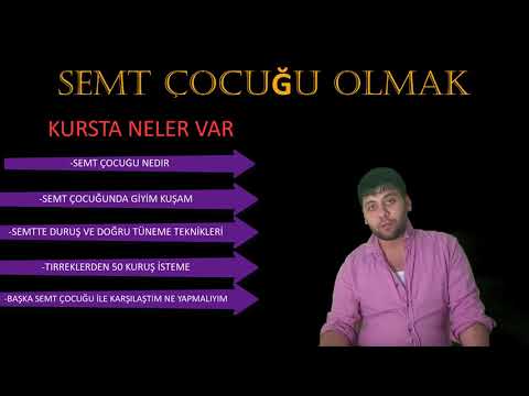 SEMT ÇOCUĞU OLMA KURSU TANITIM