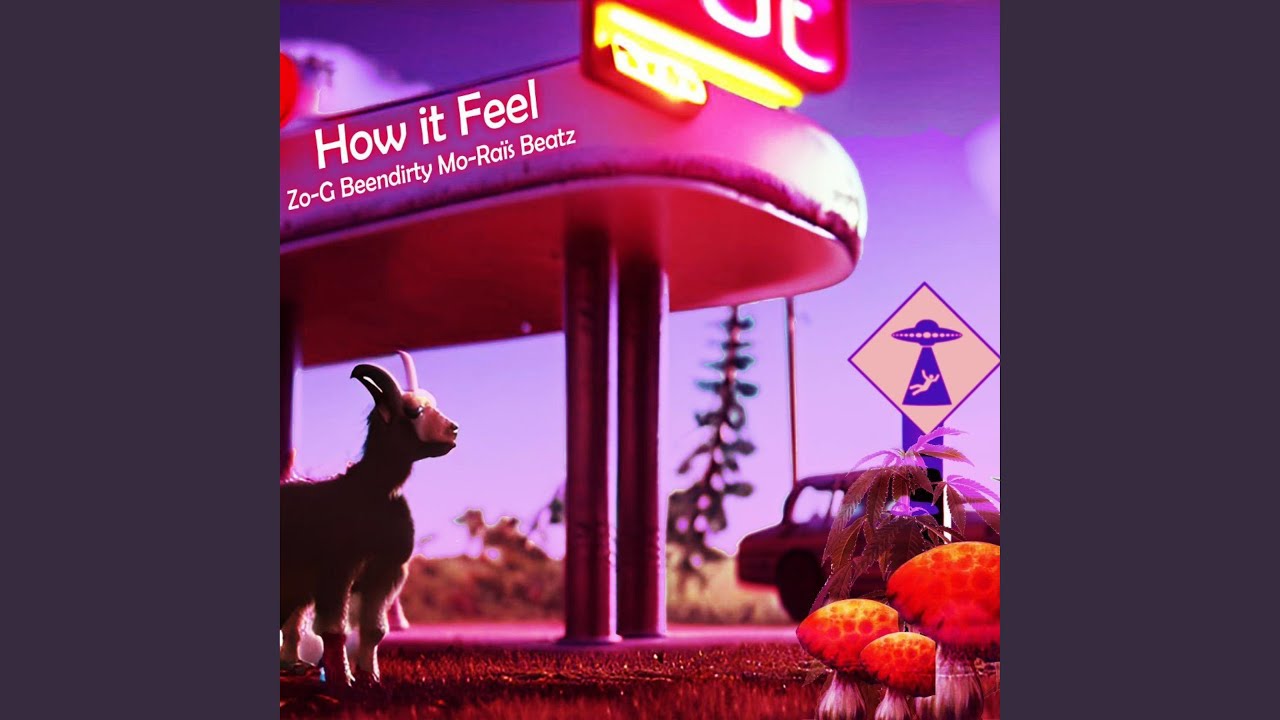 How it Feel (feat. Beendirty & Mo-Raïs Beatz) - YouTube Music