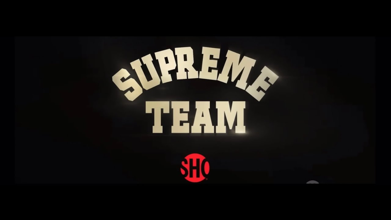Supreme Team Show