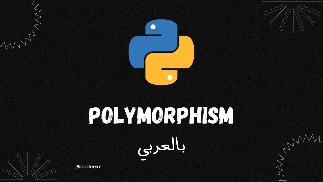Polymorphism - 78 - Python Arabic Course - YouTube