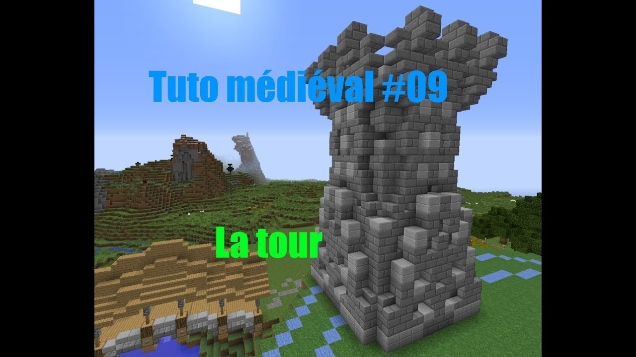 Minecraft - Construire un village médiéval de A à Z #09 - La 1e tour ...