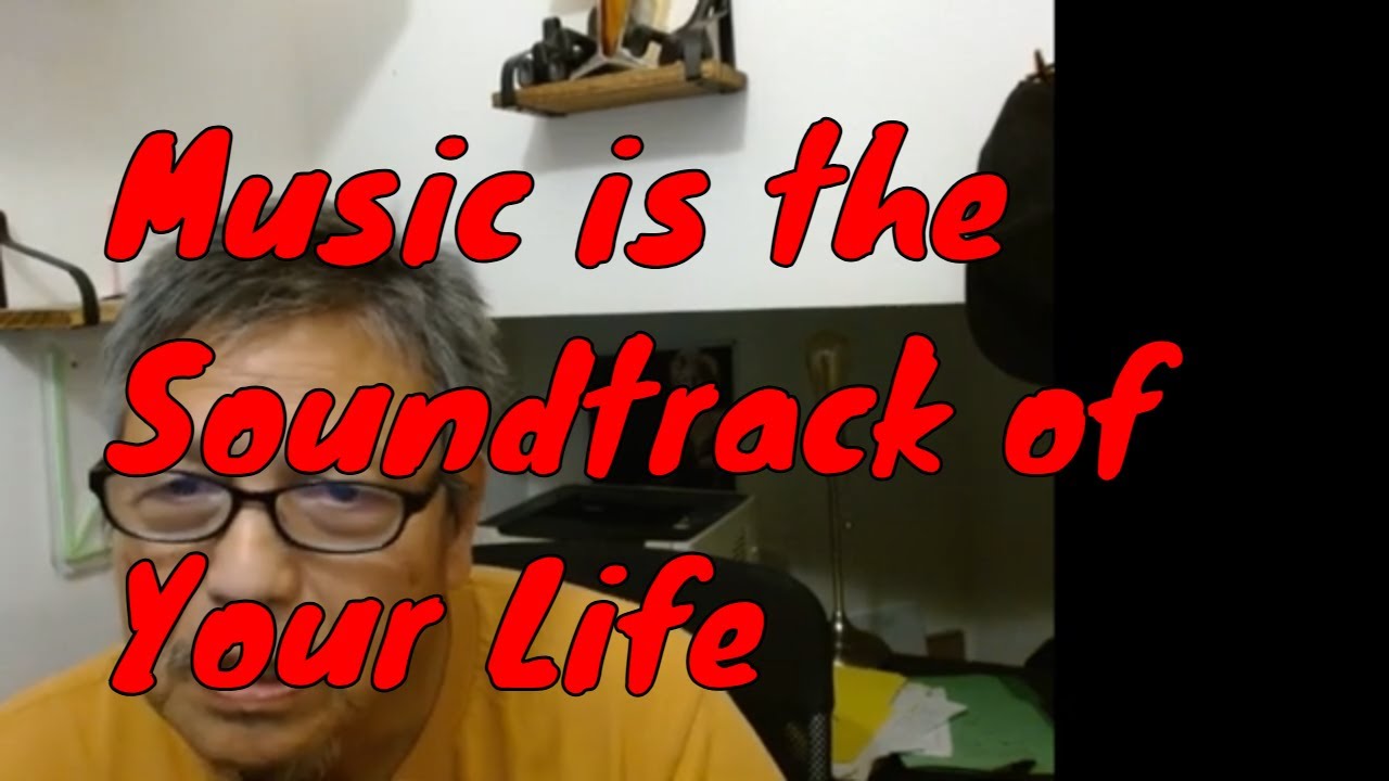 Music is the Soundtrack of your life - YouTube