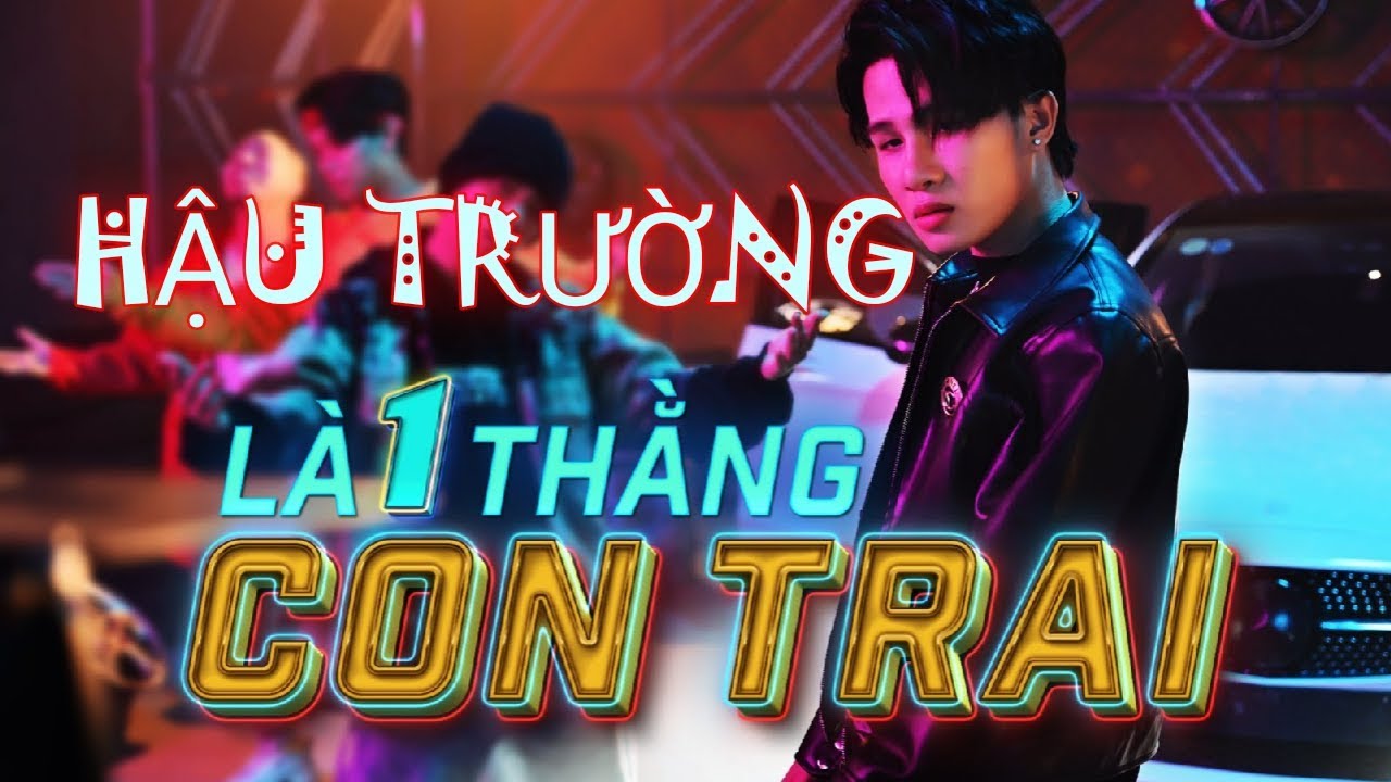 Hậu Trường Là 1 Thằng Con Trai Official MV - Jack| Jack Thức Trắng Đêm ...