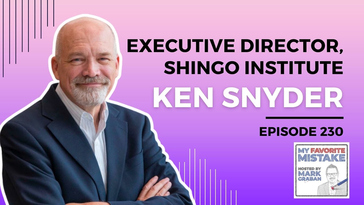 Shingo Institute Executive Director Ken Snyder Tried Forcing Change and Failed - My Favorite ...