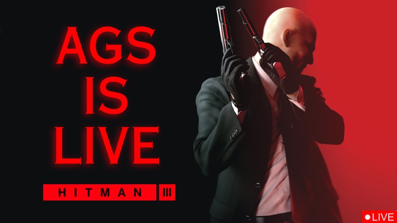 HITMAN 3 || RAY-TRACING || AGS IS LIVE #1 || GAMEPLAY - YouTube