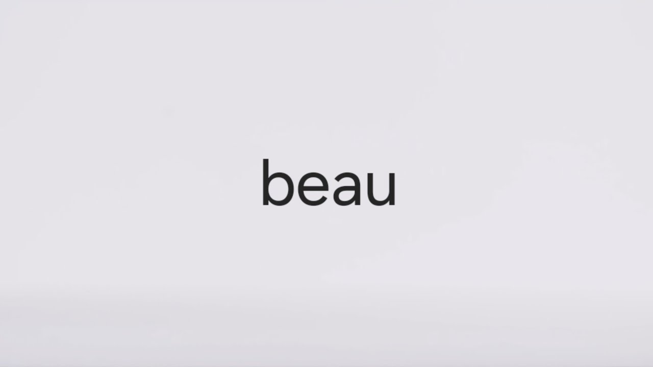 How to pronounce Beau - YouTube