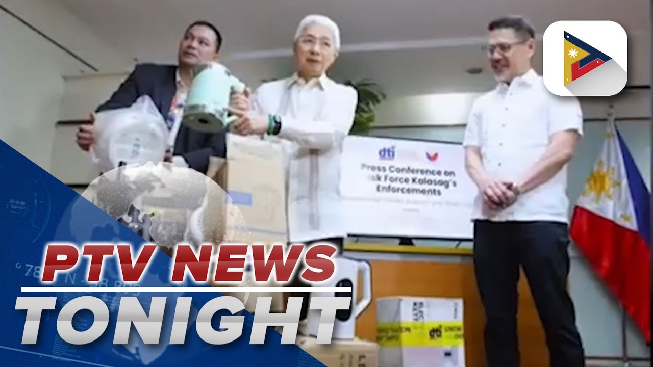 DTI seizes P90-M of uncertified appliances in Task Force Kalasag ...