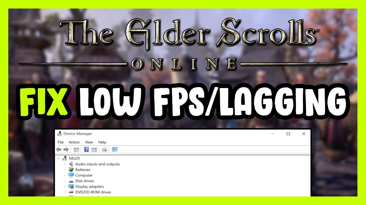 How to FIX The Elder Scrolls Online Low FPS Drops & Lagging! - YouTube
