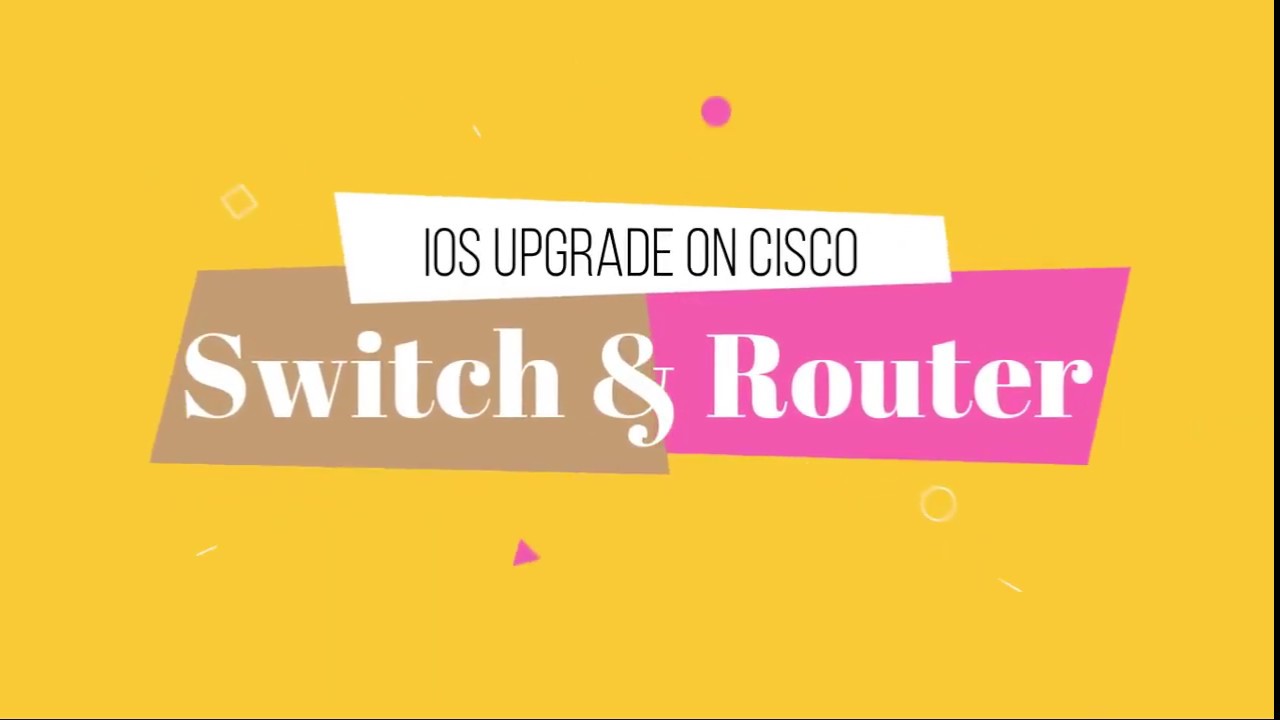 Ios Upgrade On Cisco Switch And Router Using Tftp हिंदी में। Youtube