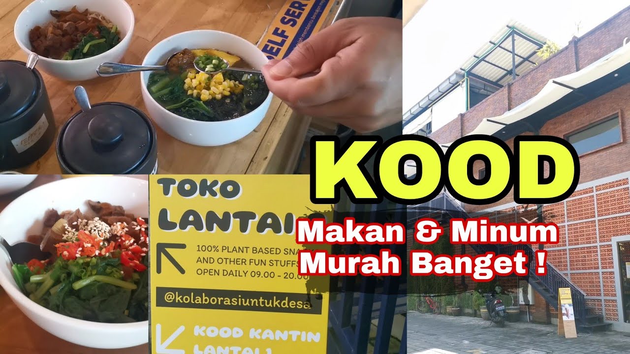 KOOD Sanur - Kolaborasi Untuk Desa || Tempat Makan Vegetarian Terbaik ...
