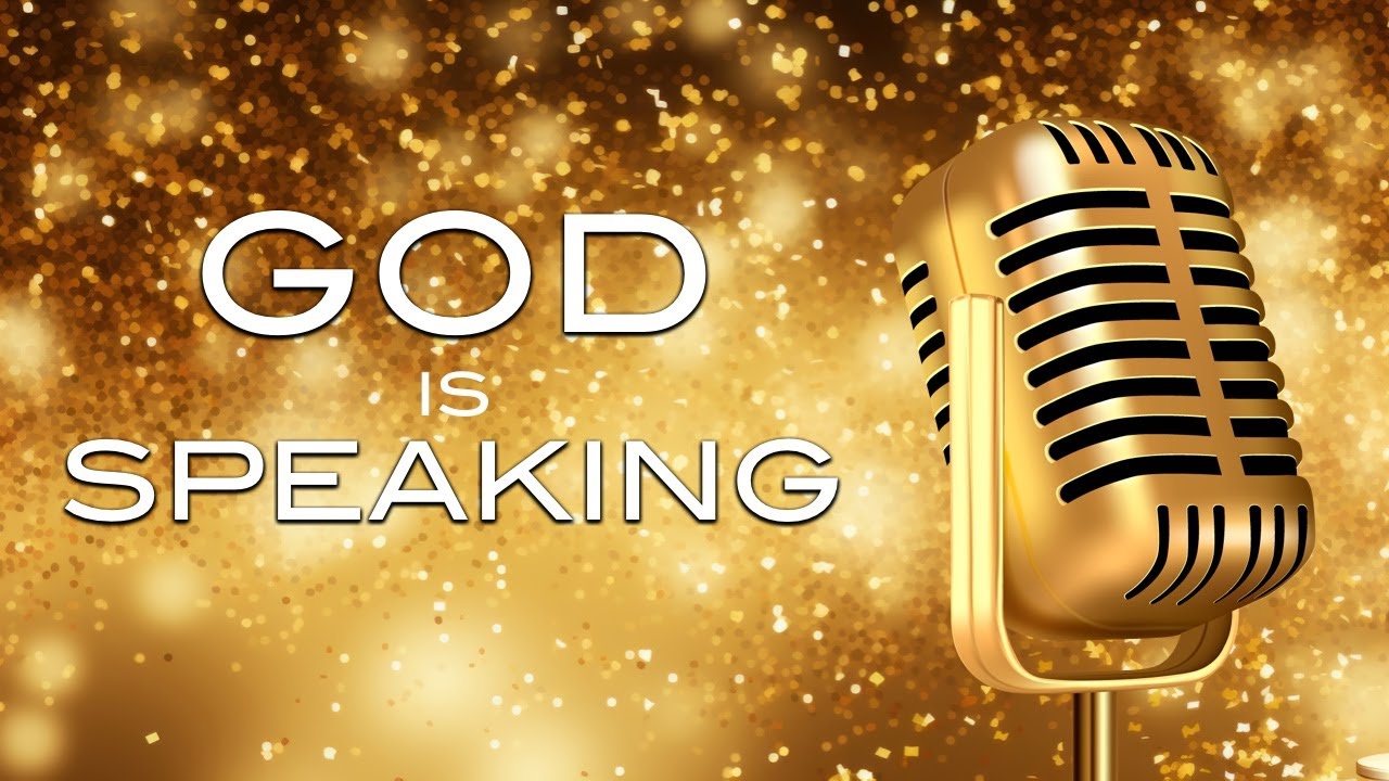 GOD IS SPEAKING - YouTube