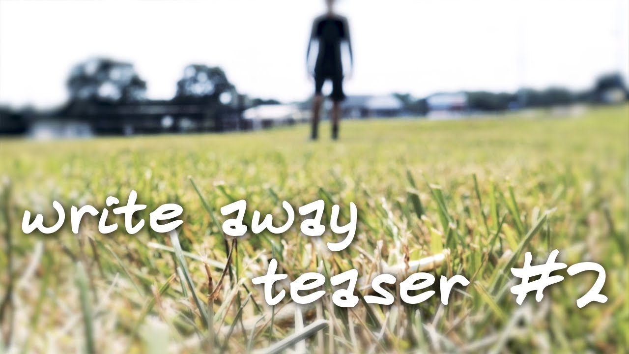 Write Away - Teaser #2 - YouTube