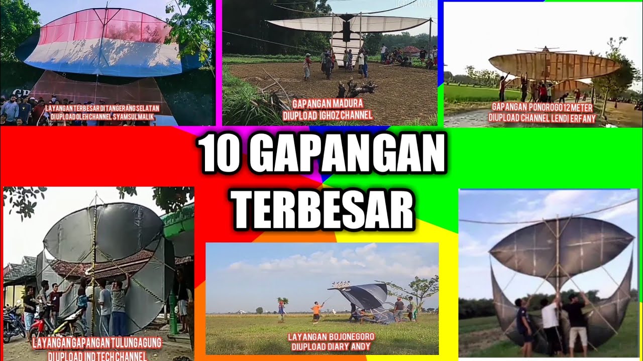 KUMPULAN 10 LAYANGAN GAPANGAN TERBESAR DI INDONESIA # THE BIGGEST KITE ...