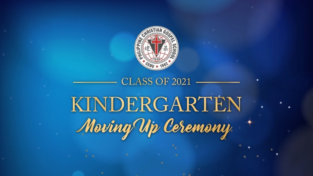 Moving Up Ceremony | Kindergarten | SY 2020-2021 - YouTube