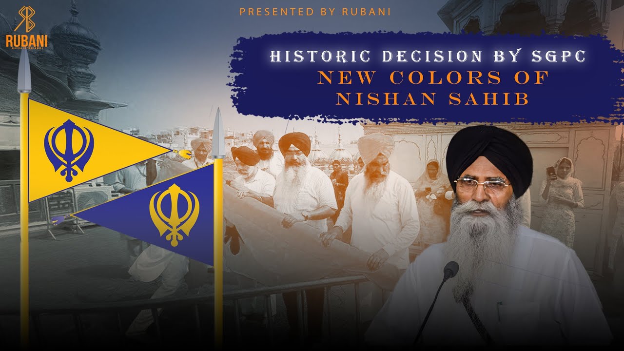 New colors of Nishan sahib | SGPC | Rubani - YouTube