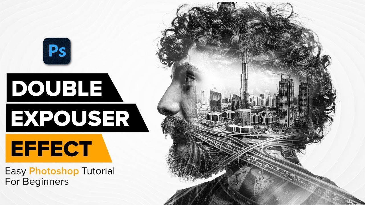 Double Exposure EFFECT in Photoshop | (EASY) Photoshop Tutorial - YouTube