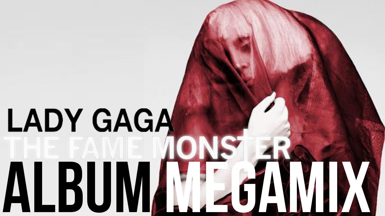 Lady GaGa: The Fame Monster Megamix - YouTube Music
