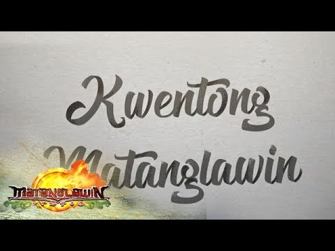 Matanglawin: Kwentong Matanglawin - YouTube