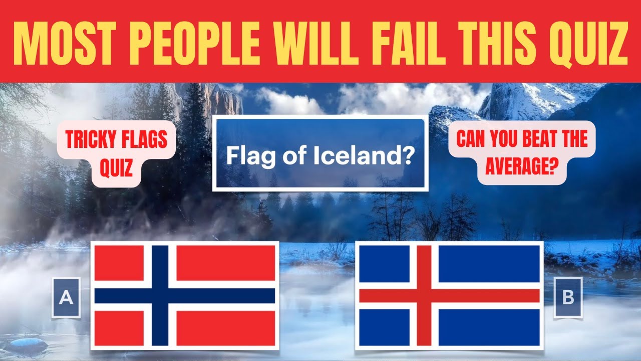 Tricky Flags Quiz - Most People Will Fail - Can You Beat The Average ...