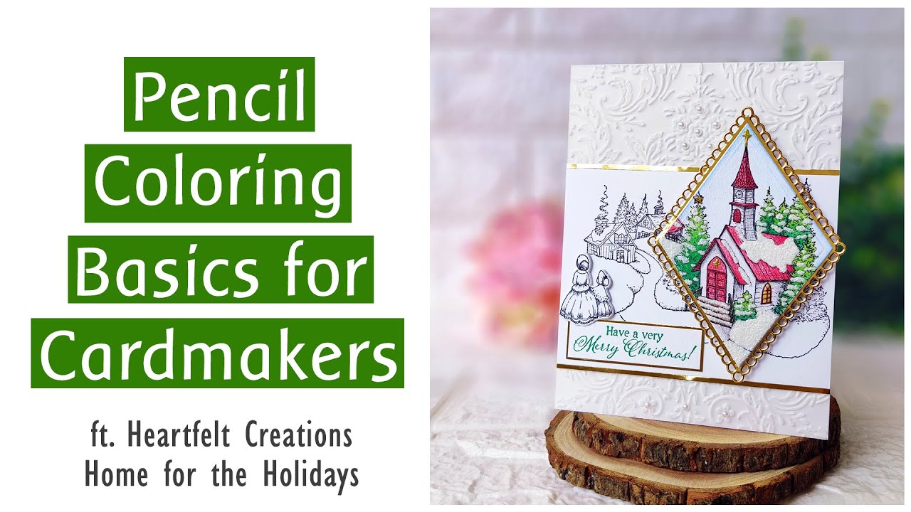 SPOTLIGHT COLORING PENCIL COLORING Tips And Tricks Christmas Card SPOTLIGHT COLORING PENCIL COLORING Tips And Tricks Christmas Card