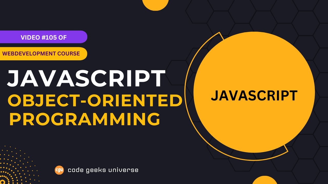 Object-Oriented Programming in JavaScript 🚀 | Web Development Tutorial #105 - YouTube
