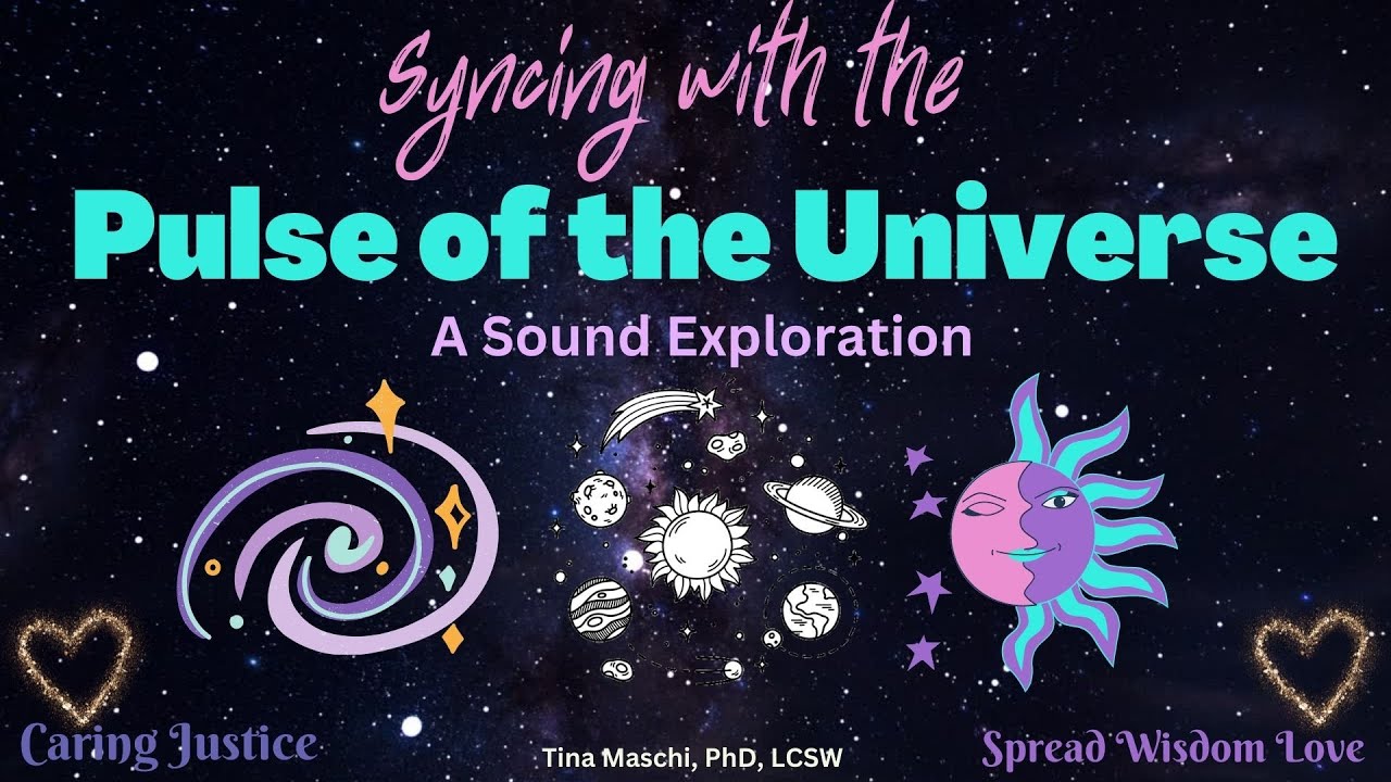 Syncing with the Pulse of the Universe: A Sound Exploration (includes ...
