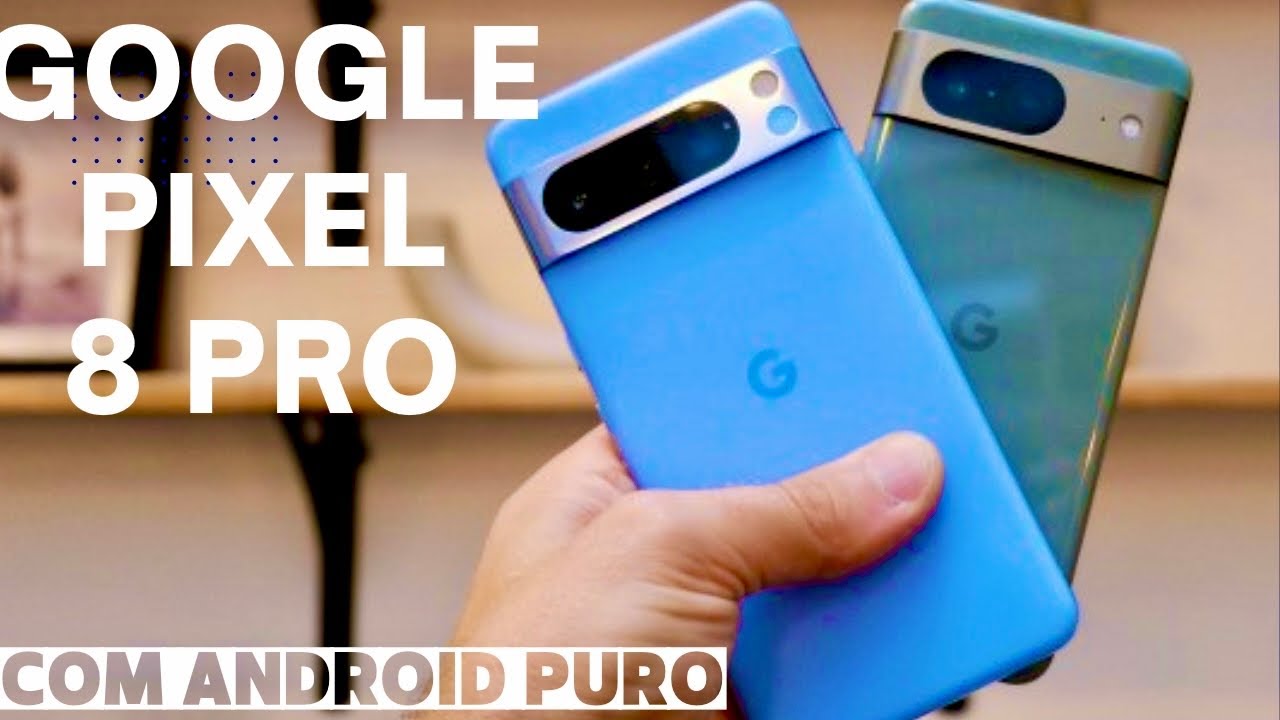 ÚNICO com ANDROID PURO Google pixel 8 & 8PRO | resumo de apresentação ...