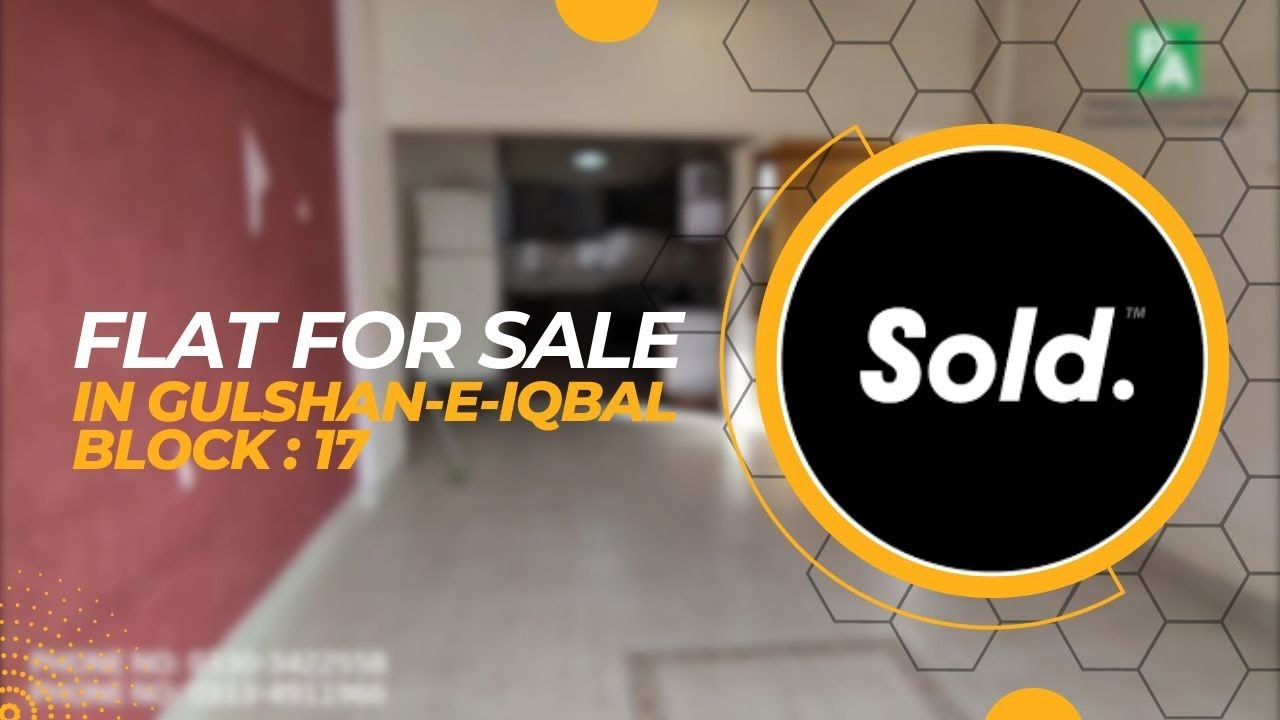 FLAT FOR SALE IN GULSHAN E IQBAL BLOCK #17 - YouTube