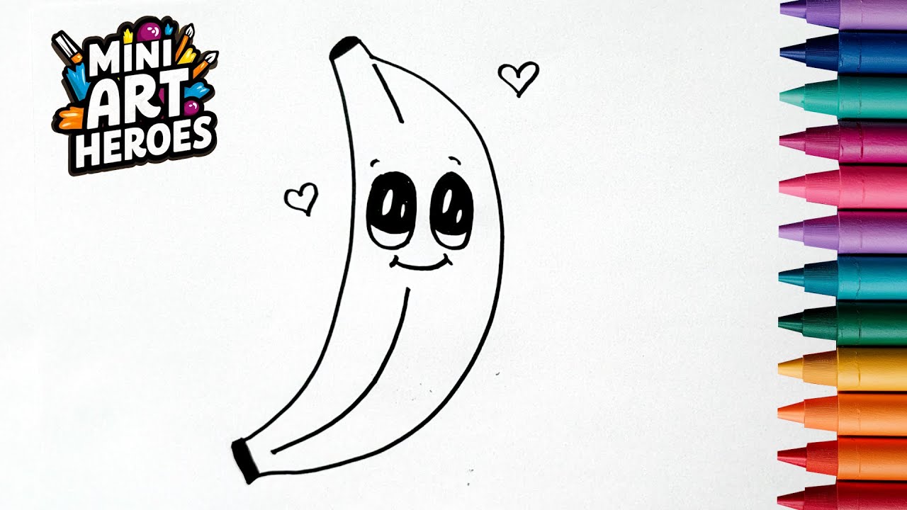 How to Draw Banana - Banana Easy Draw | Mini Art Heroes - YouTube