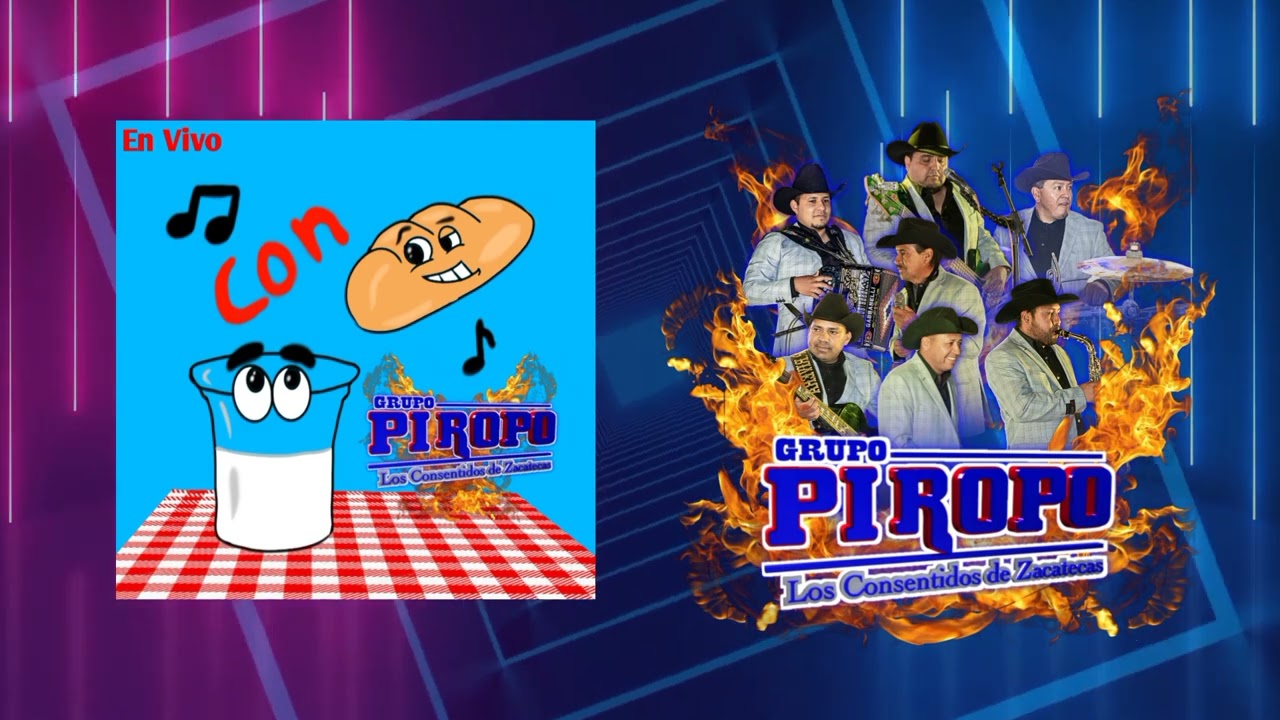 Leche Con Pan - Grupo Piropo - (En Vivo) - YouTube
