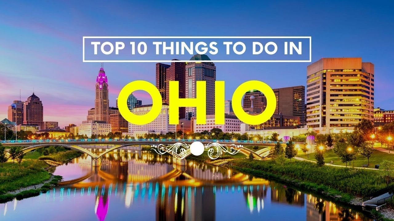 Top 10 Things To Do In Ohio | Ohio Travel | Travel Robot - YouTube